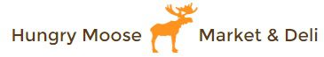 The Hungry Moose Market & Deli | Two Pines Vacation Rentals